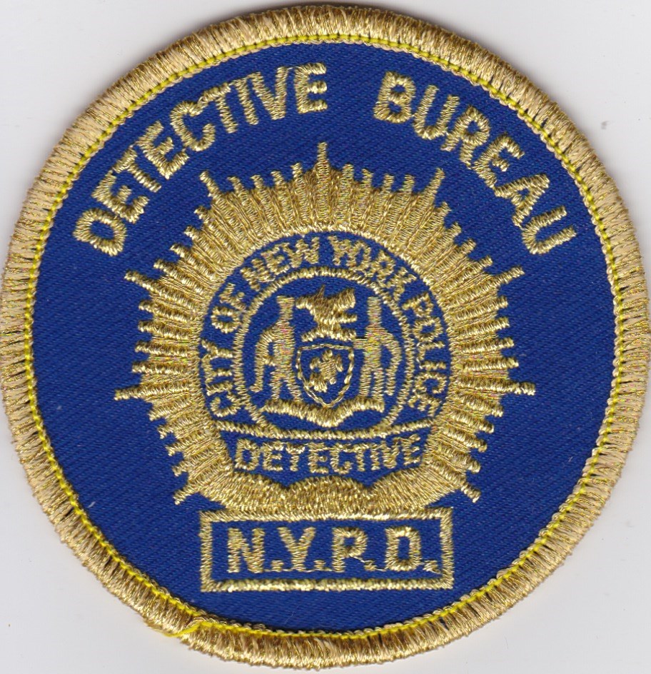 " N.Y.P.D. DETECTIVE BUREAU City of New York Police" Patch